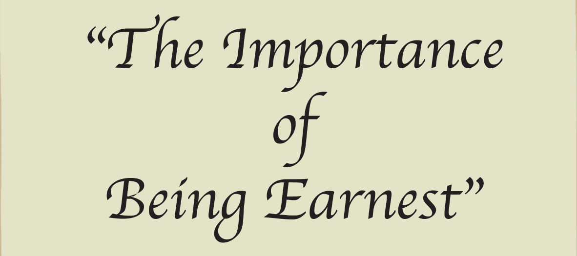 The Importance of Being Earnest, by Oscar Wilde – Ruru